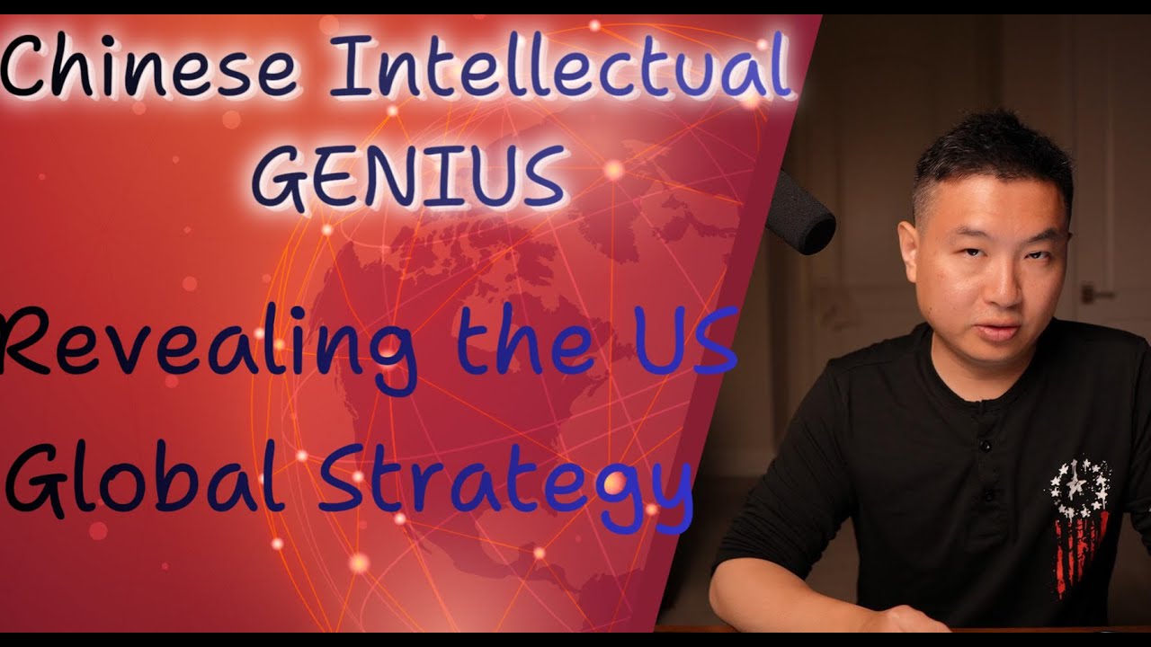 (Ep.10) A Chinese Intellectual Genius revealing the grand strategy of ...