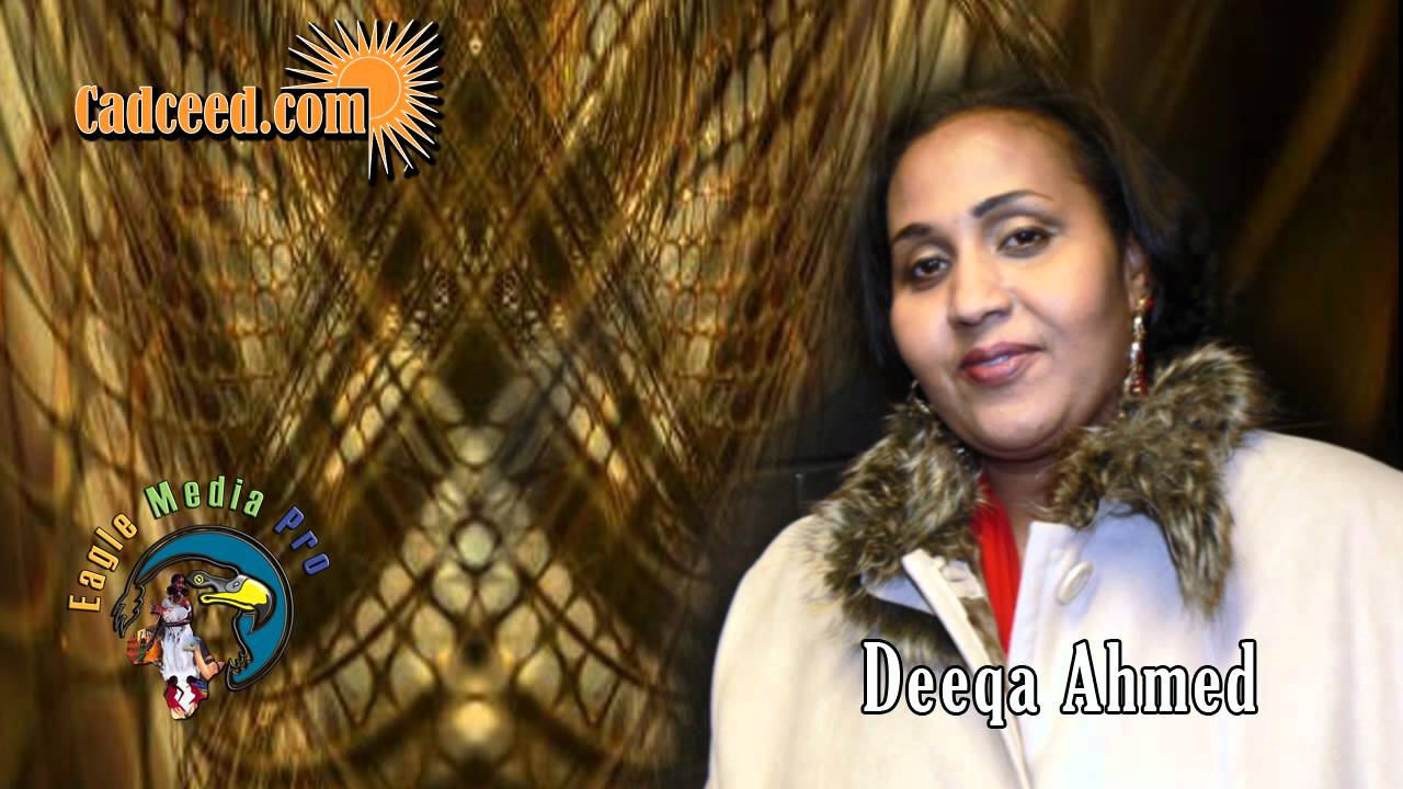 Deeqa Ahmed Hees Cusub 2011 ( Mawjado Jacayl) - YouTube