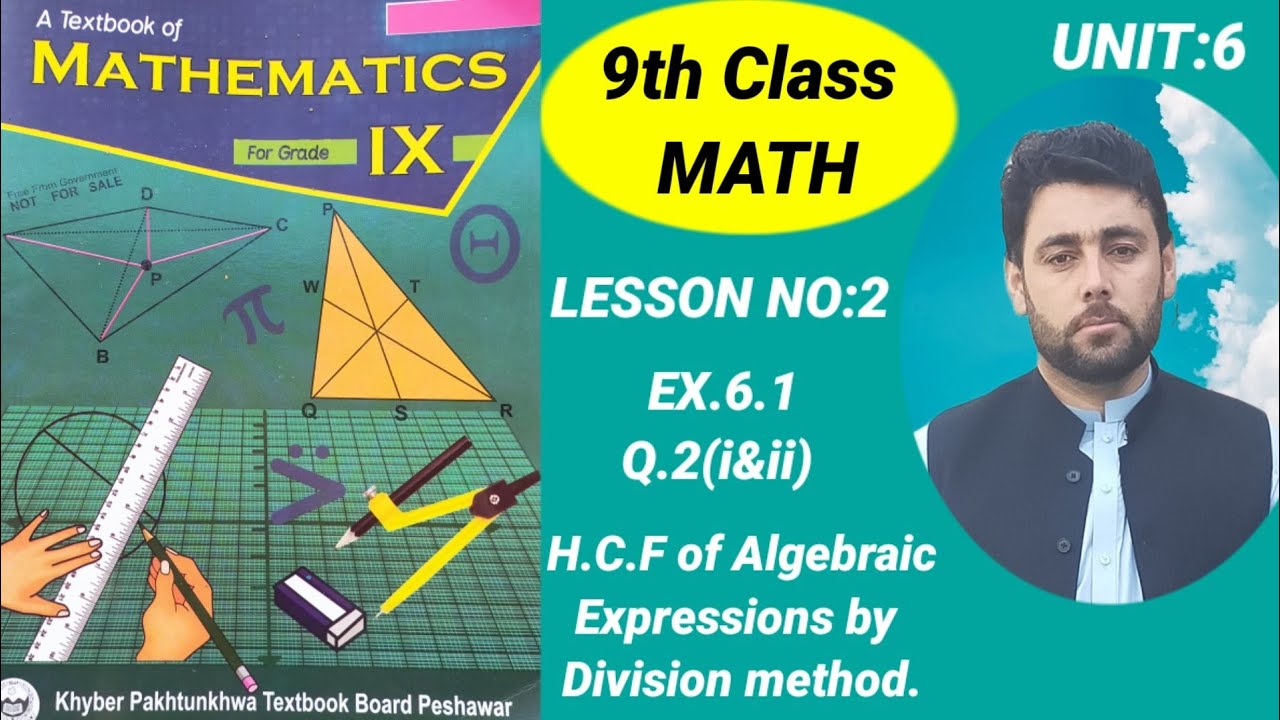 9th Class MATH | LESSON NO:2 UNIT:6 | EX.6.1 Q.2(i&ii) Algebraic ...