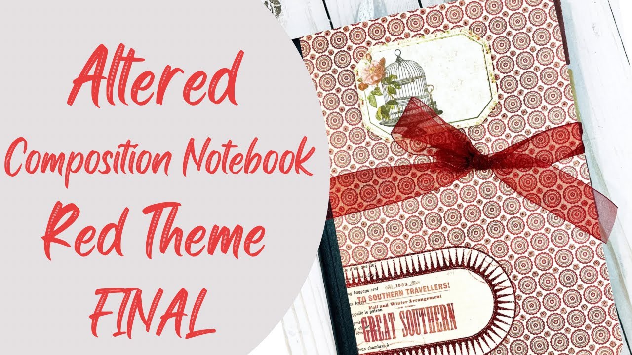 Final Altered Composition Notebook in the Red Theme - YouTube