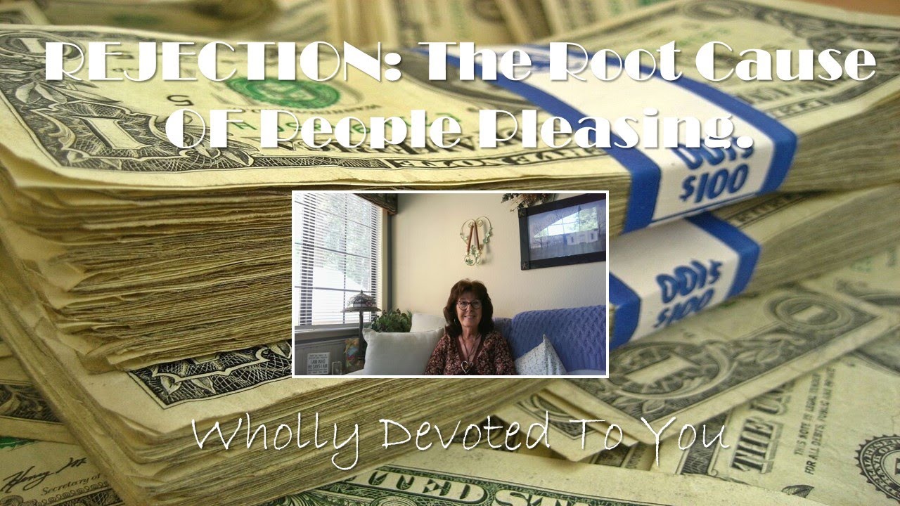 REJECTION: The Root Cause Of People Pleasing - YouTube