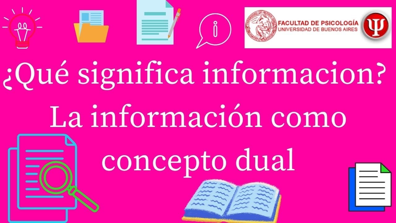 ¿Qué significa informacion? La información como concepto dual - YouTube