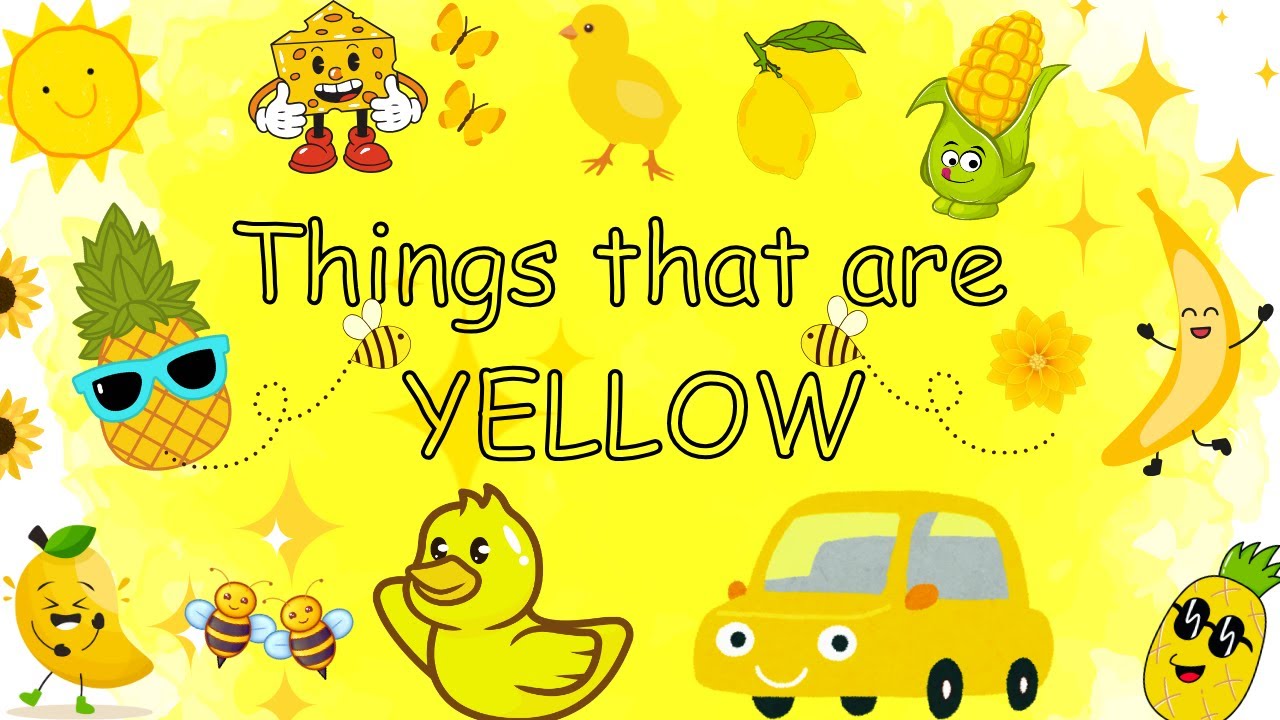 "Yellow Adventures: Discovering All Things Yellow!" - Learning Colors ...