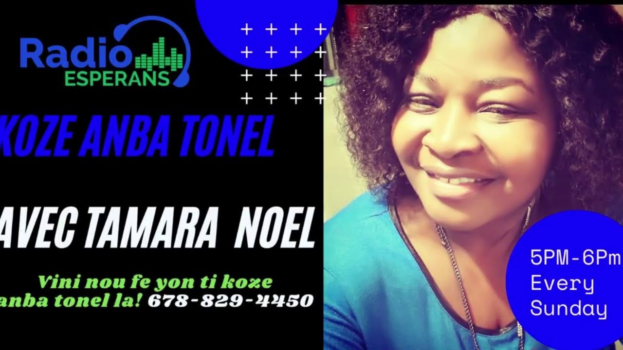 Koze Anba Tonel Avec Sr. Tamara Noel: 678-829-4450 - YouTube