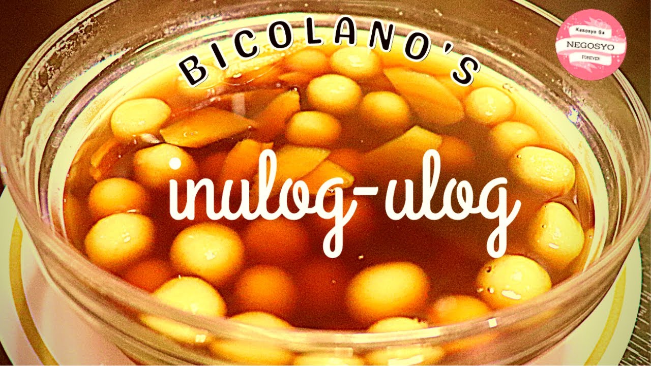Bagay Sa MAlamig NA Panahon | Bicol's INULOG - ULOG | Bilo Bilo Sa ...