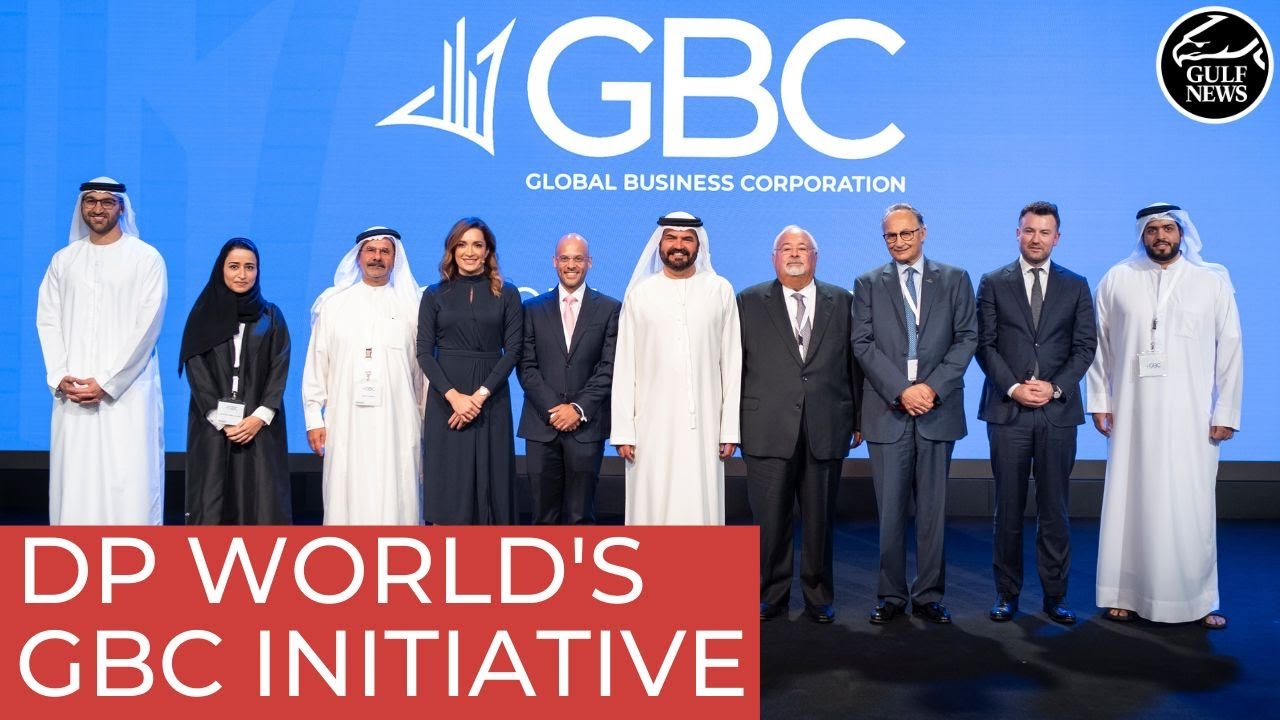 DP World launches Global Business Corporation (GBC), invites ‘large ...