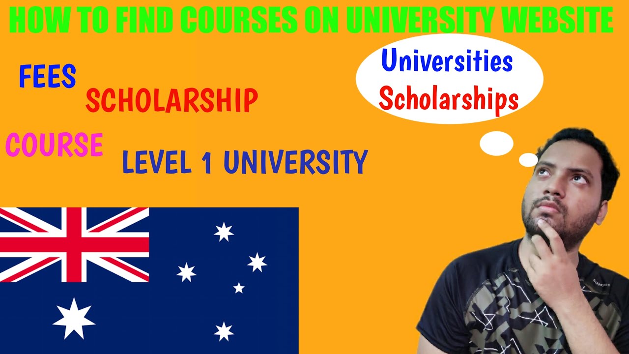 HOW TO FIND COURSES IN AUSTRALIAN UNIVERSITIES & COLLEGES | SCHOLARSHIP ...