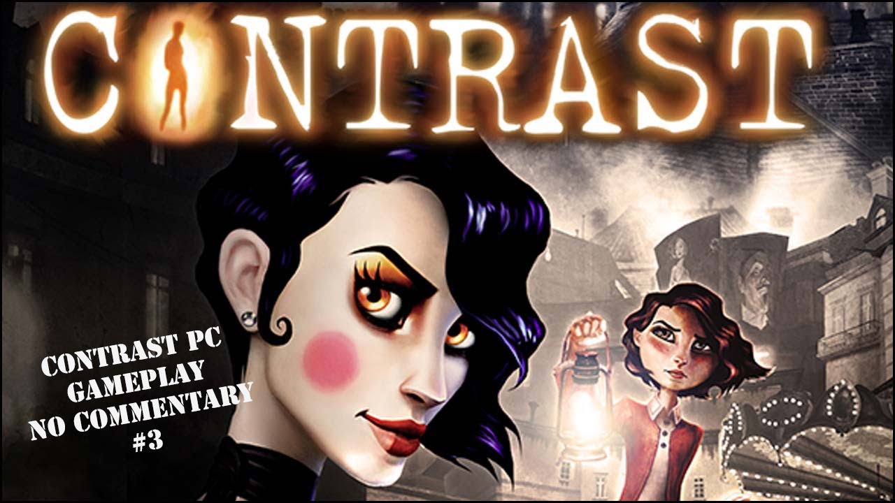 Contrast PC gameplay no commentary HD 1080p - Part 3 - YouTube