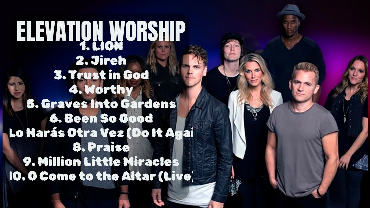 Elevation Worship-Year's unforgettable music anthology-Premier Hits ...