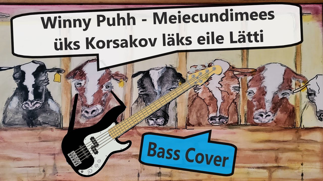 Winny Puhh - Meiecundimees üks Korsakov läks eile Lätti Bass Cover ...