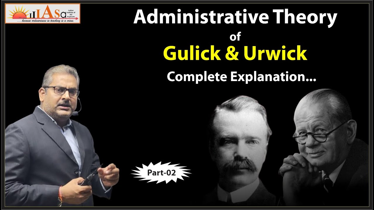 Gulick and urwick||part-02||गुलिक और उर्विक|| #motivation #ias #upsc # ...