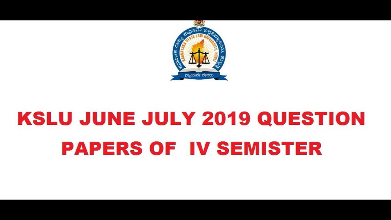 KSLU JUNE JULY 2019 IV SEMESTER QUESTION PAPER - YouTube