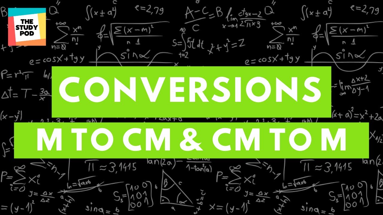 Conversion Of M To Cm Cm To M The Study Pod YouTube conversion-of-m-to-cm-cm-to-m-the-study-pod-youtube