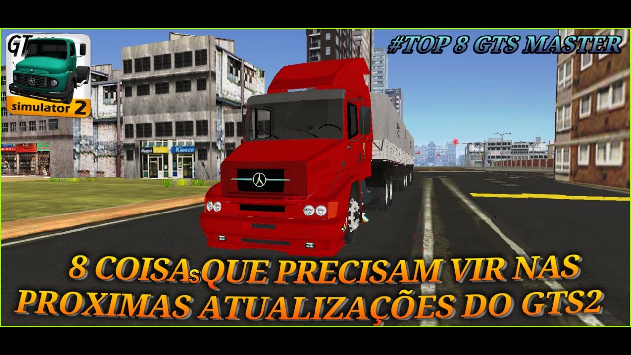 🔰8 COISAS QUE PRECISAM VIR NAS PROXIMAS ATUALIZAÇÕES DO GTS 2 ⛔(GRAND ...