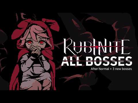 Rubunite - All Bosses (Post Normal / HARD mode)