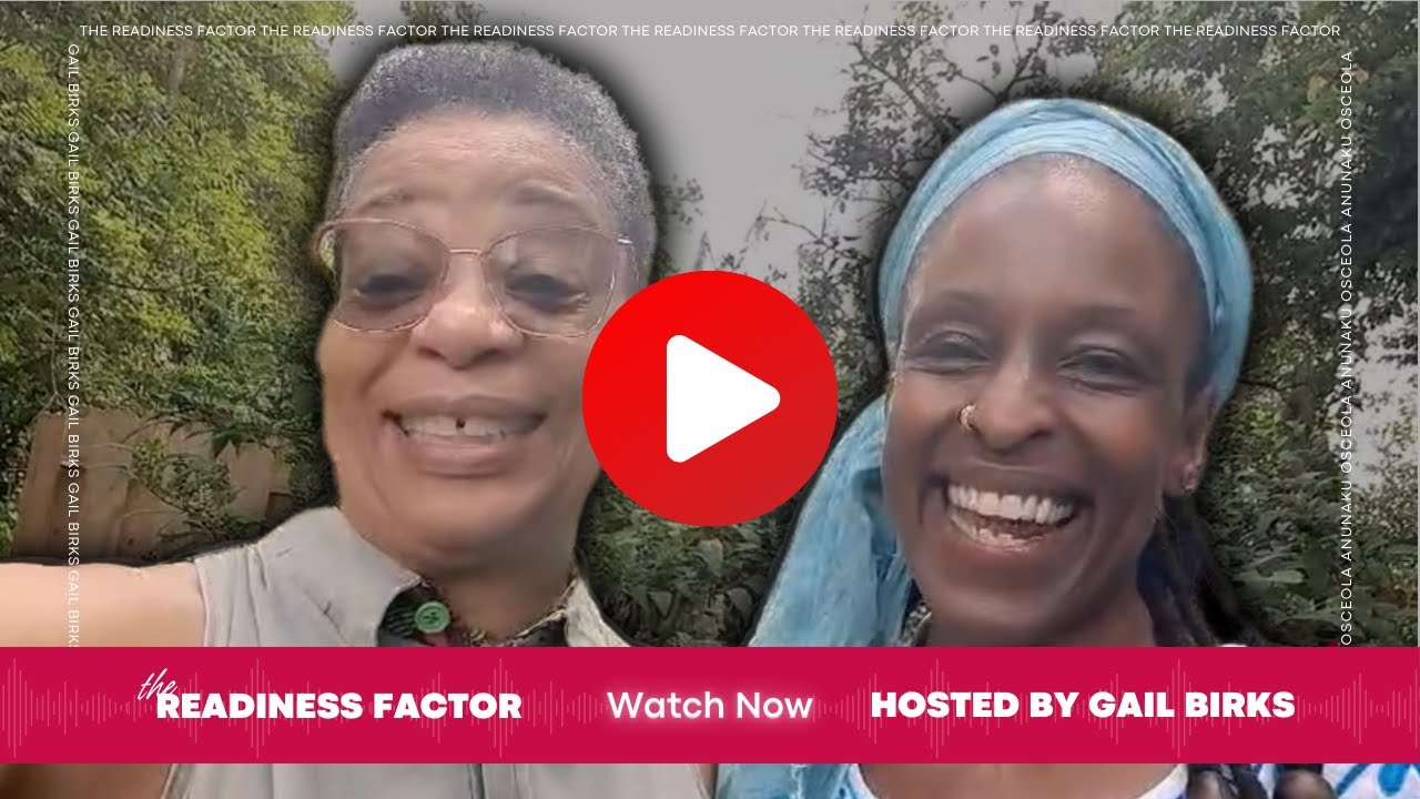 The Readiness Factor Hosted by Gail Birks: Rebuilding from the Inside ...