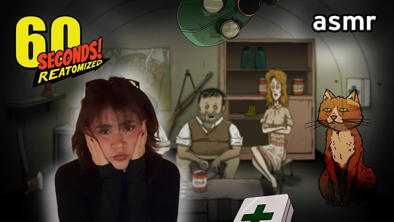 can I survive the NUCLEAR APOCALYPSE? | 60 seconds reatomized! ASMR ...