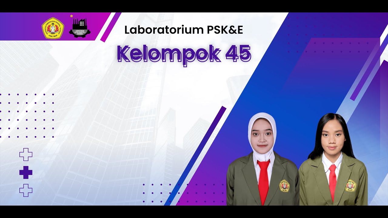 LAB PSK&E_KELOMPOK 45_RABU 1 - YouTube