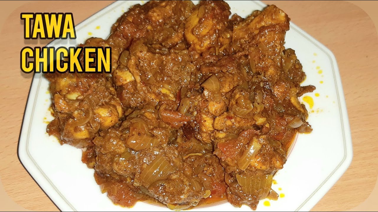 TAWA CHICKEN | तवा चिकन | TAWA CHICKEN RECIPE | CHICKEN RECIPE ...