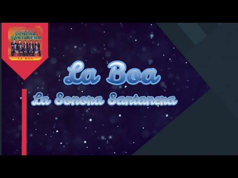 La Sonora Santanera - La Boa (Letra) - YouTube