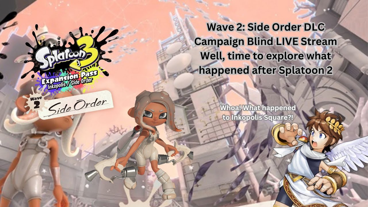 Splatoon 3 Side Order DLC Story Live Playthrough BLIND Part 2 FINALE ...