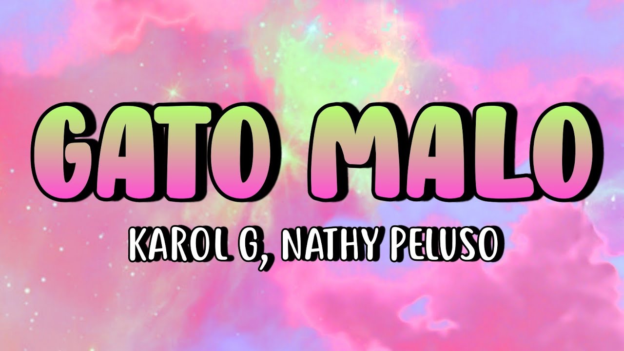 GATO MALO (Karaoke) - KAROL G, Nathy Peluso - YouTube