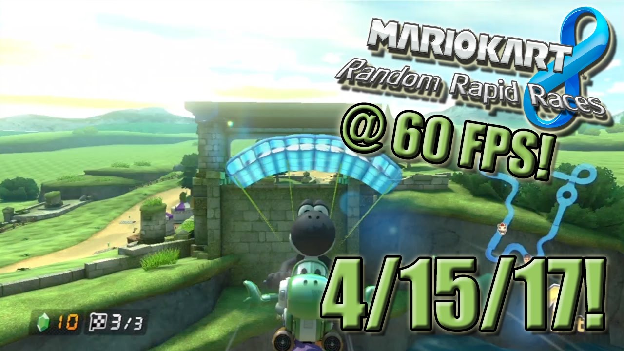 Mario Kart 8 - Random Rapid Races - 4/15/17! - YouTube