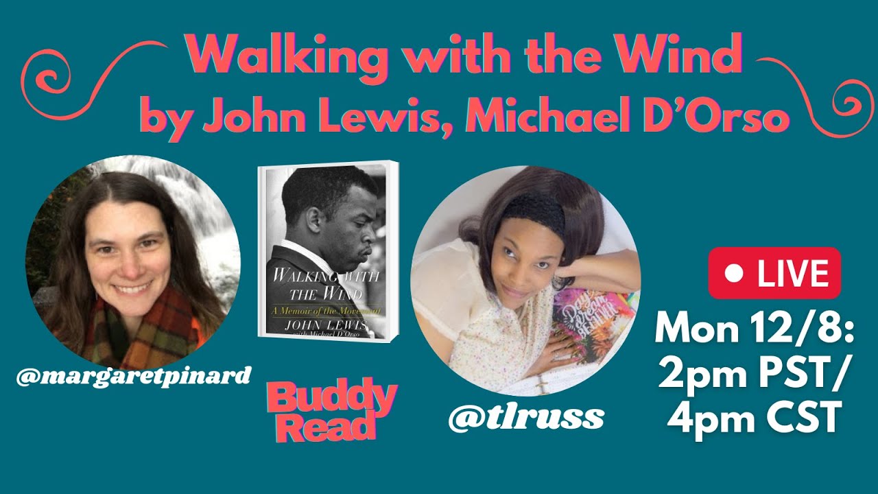 Live Discussion of John Lewis's memoir WALKING WITH THE WIND 🪧 - YouTube