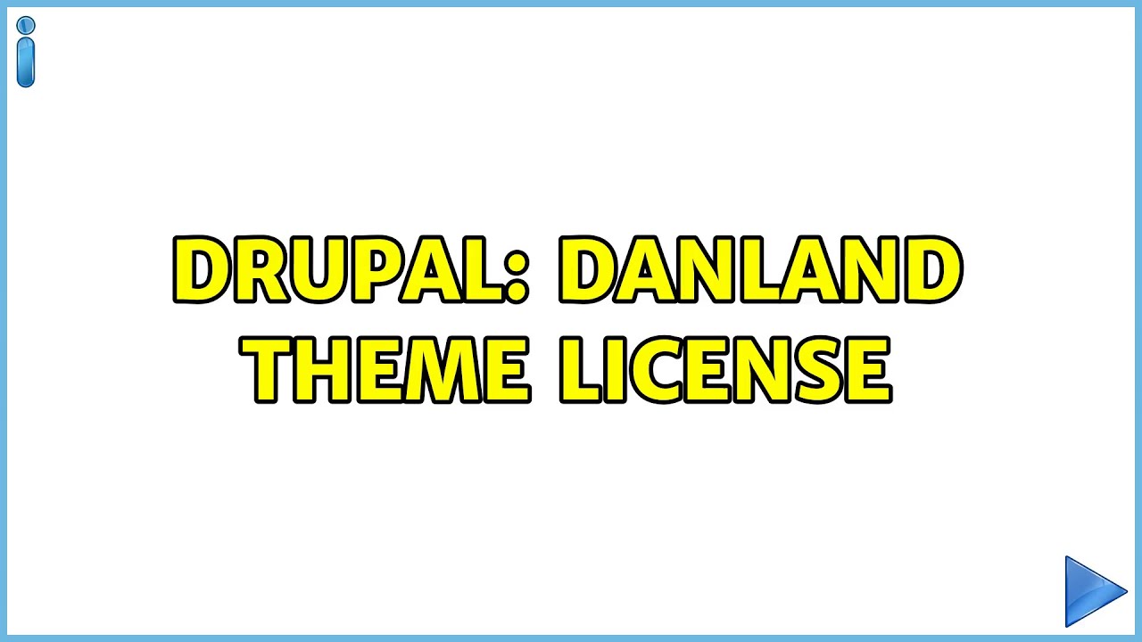 Drupal: Danland theme license - YouTube