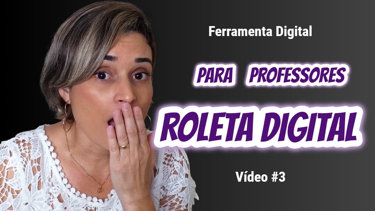 Ferramenta On-line Roleta Digital para usar em suas aulas - Vídeo #3 ...