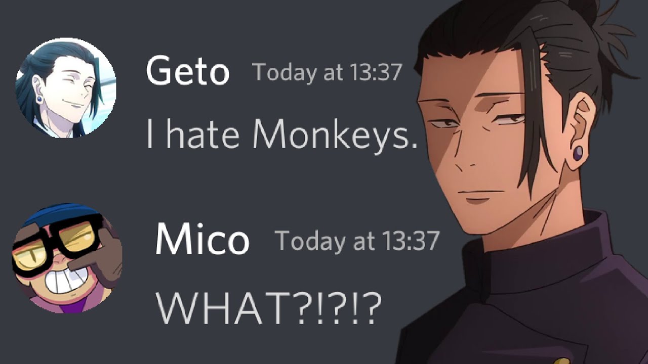 Geto HATES Monkeys - YouTube