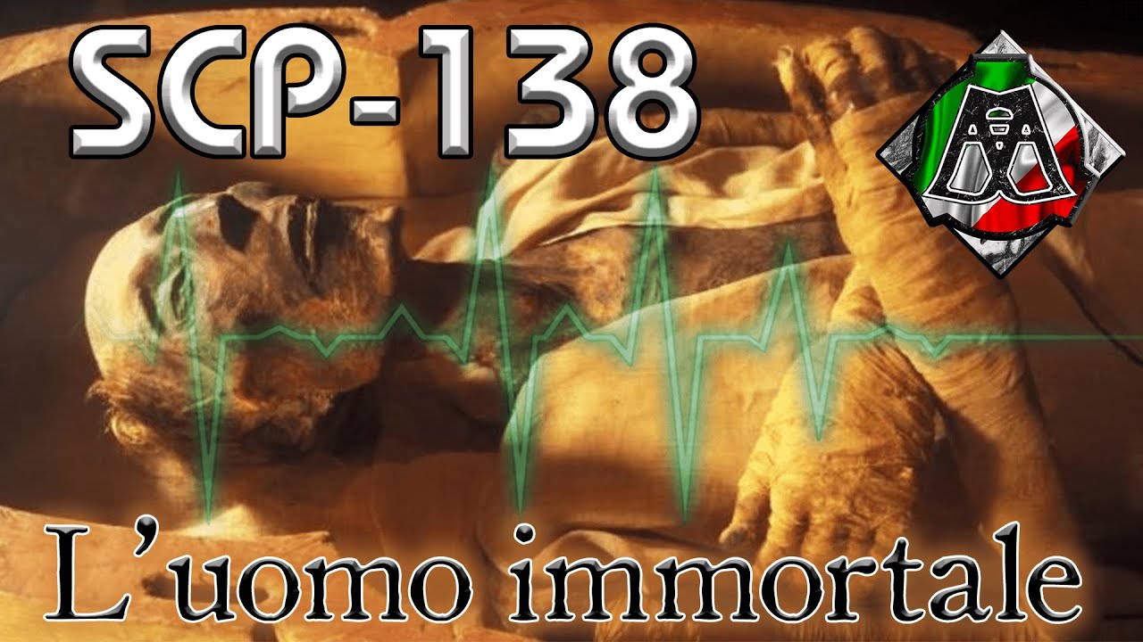 💀SCP-138💀 [ITA] "L'uomo Immortale" - YouTube