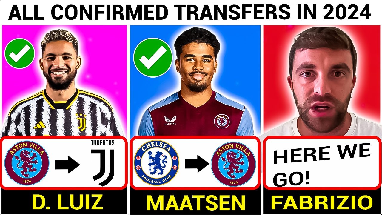 NEW CONFIRMED TRANSFERS 2024 | Football Transfers 2024 - YouTube