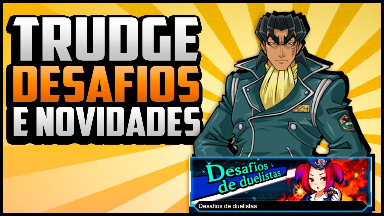 DECKS DE FARM PRO TETSU TRUDGE E TODOS OS DESAFIOS DE DUELISTA! [Yu-Gi ...