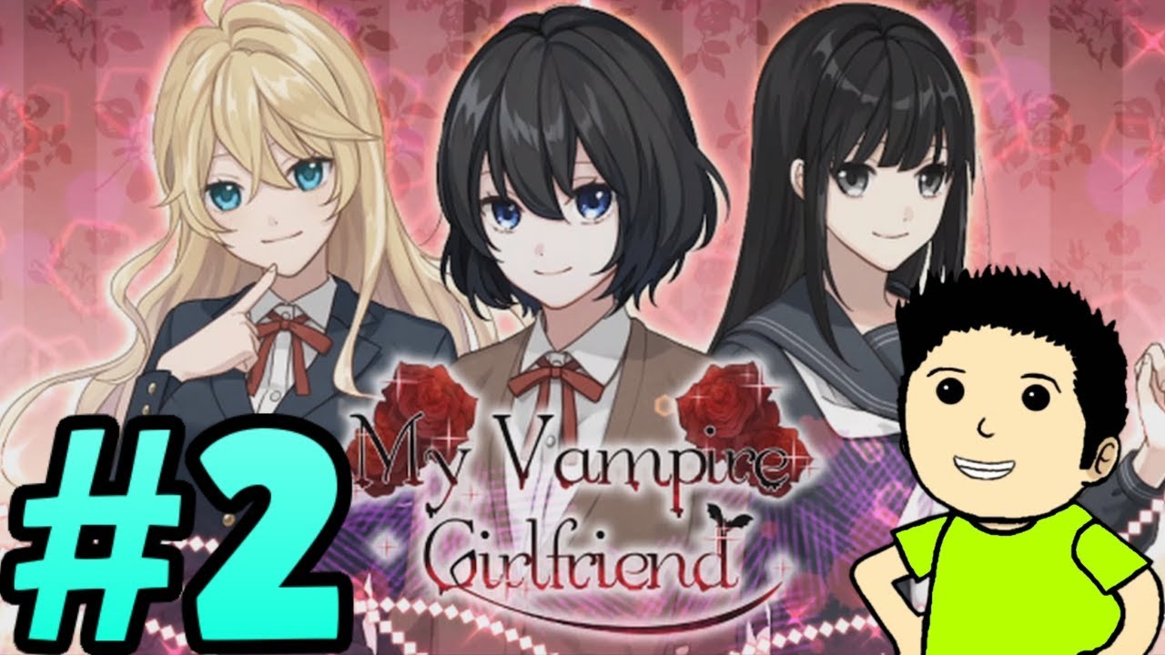 Valentines Dating Simulator Month Part 2 | My Vampire Girlfriend ...