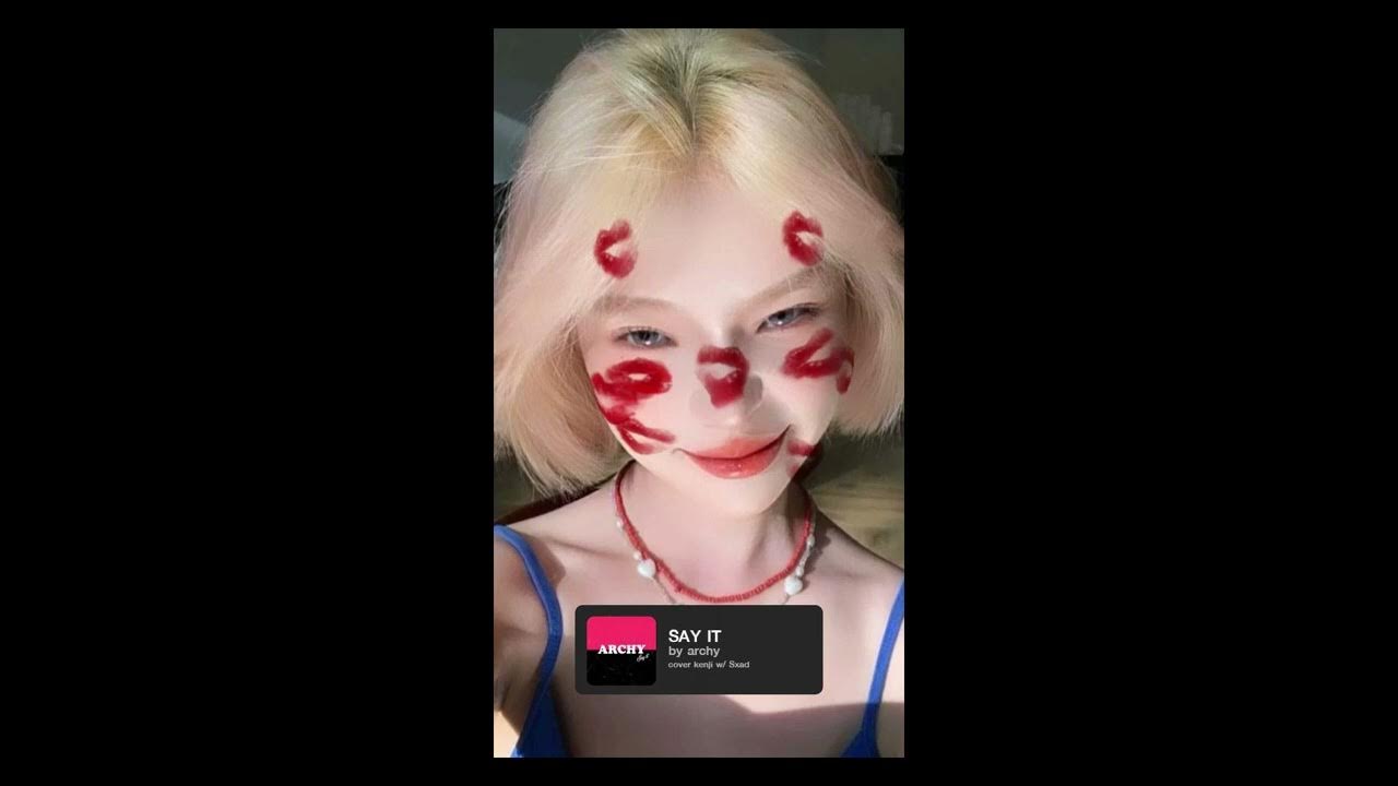 Archy " Say It " (Cover by KenjiXD w/ @Pray4Plss) - YouTube