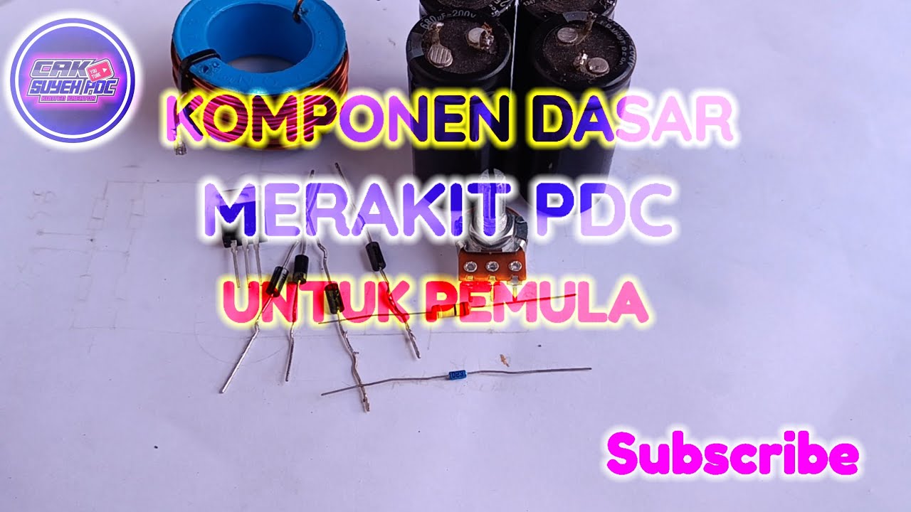 DASAR KOMPONEN MEMBUAT " PDC " SETRUM IKAN #setrumikan #setrumpdc - YouTube