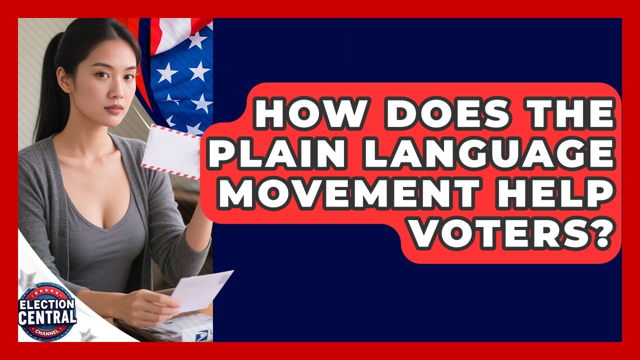How Does The Plain Language Movement Help Voters? - Election Central ...