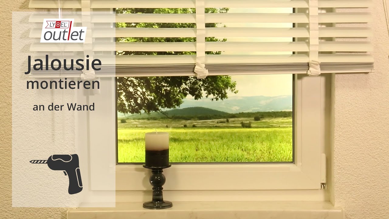 LYSEL Outlet - Wandmontage einer Jalousie | Anleitung - YouTube