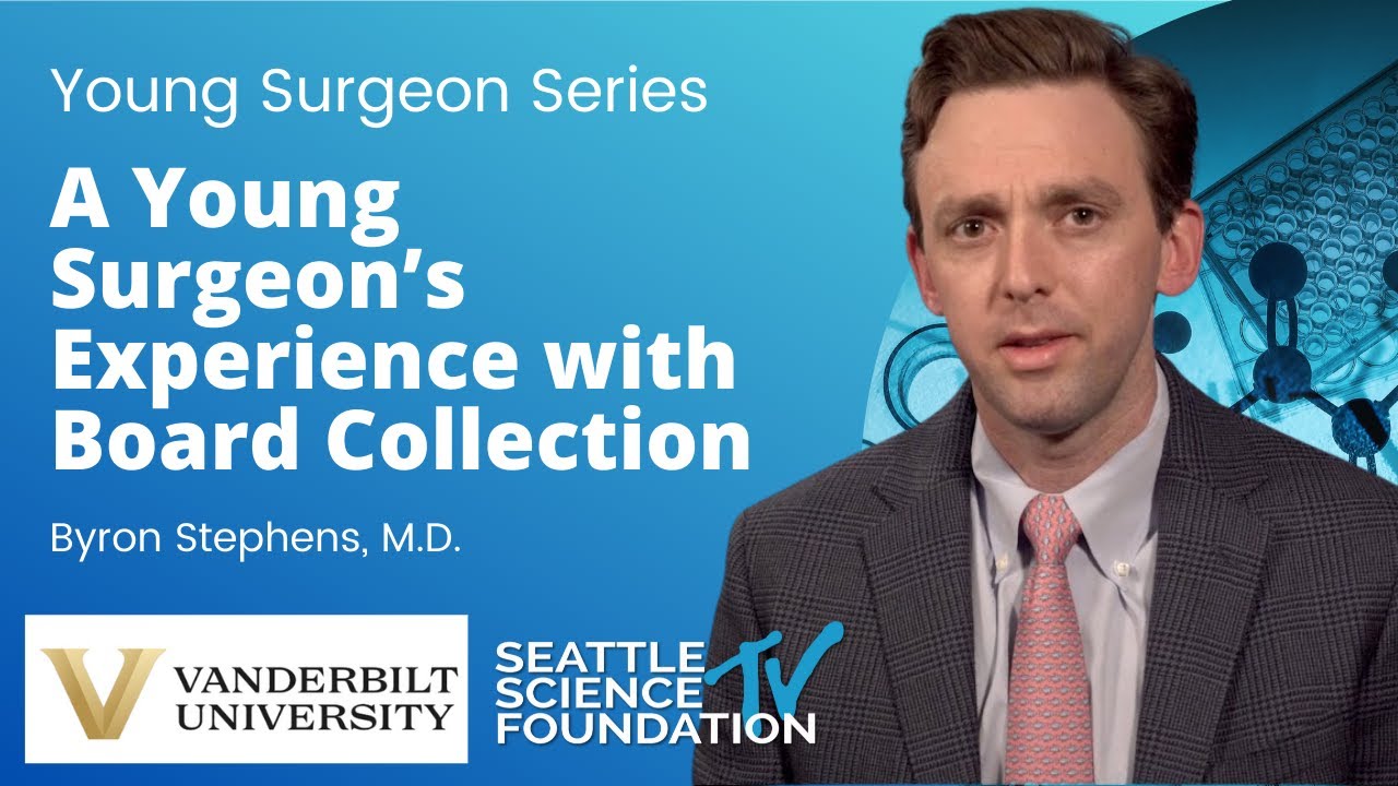 A Young Surgeon's Experience with Board Collection - Byron Stephens, M ...