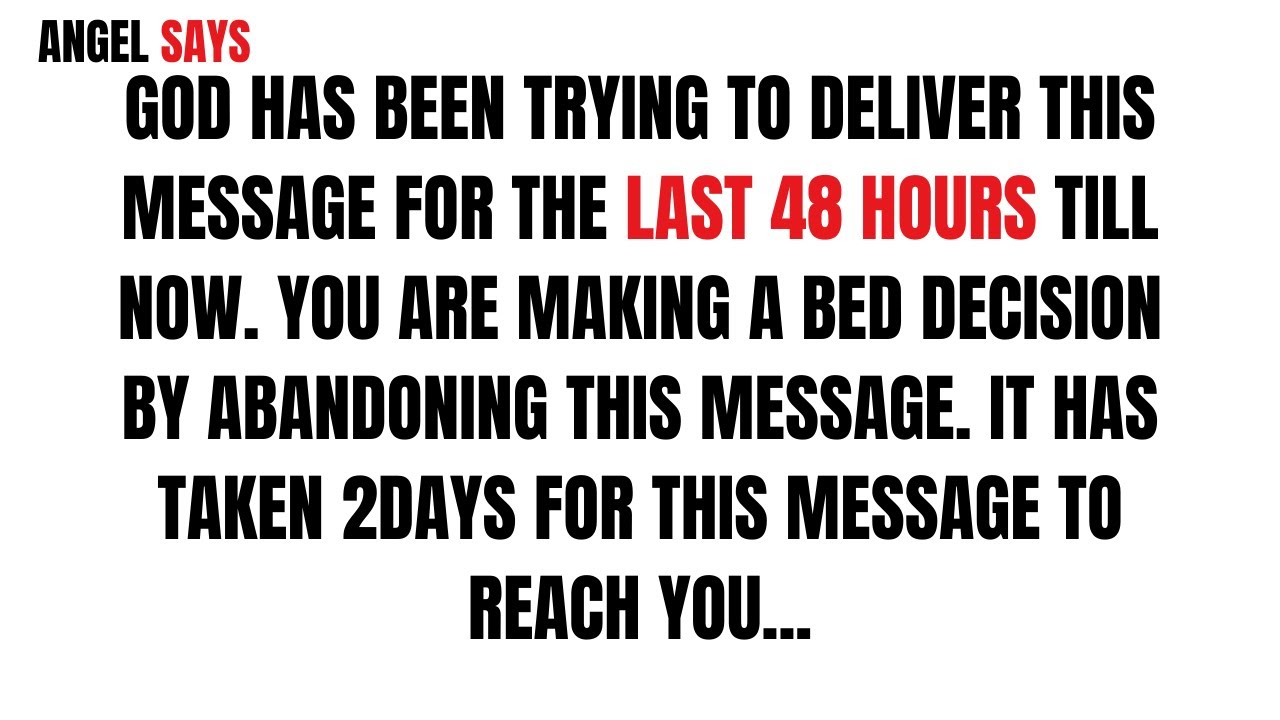 🧾GOD HAS BEEN TRYING TO DELIVER THIS MESSAGE FOR THE LAST 48 HOURS TILL ...