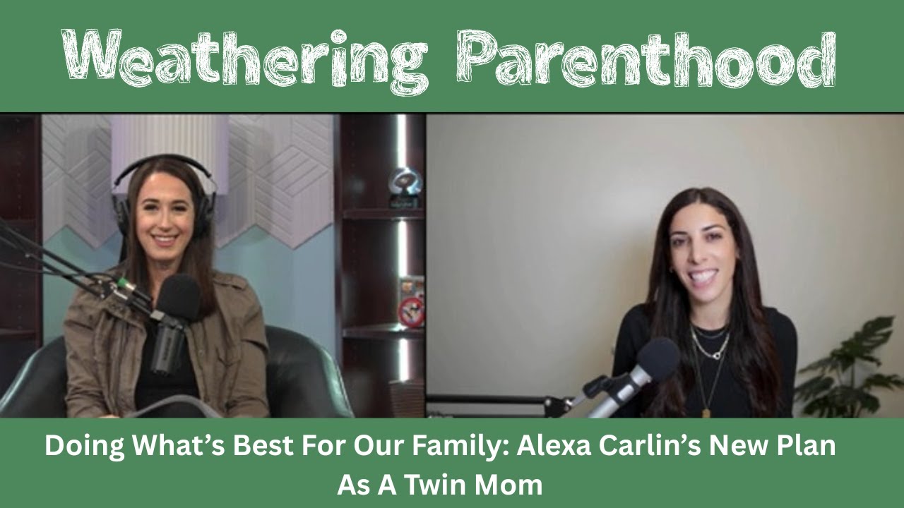 Doing What's Best For Our Family: Alexa Carlin's New Plan As A Twin Mom ...