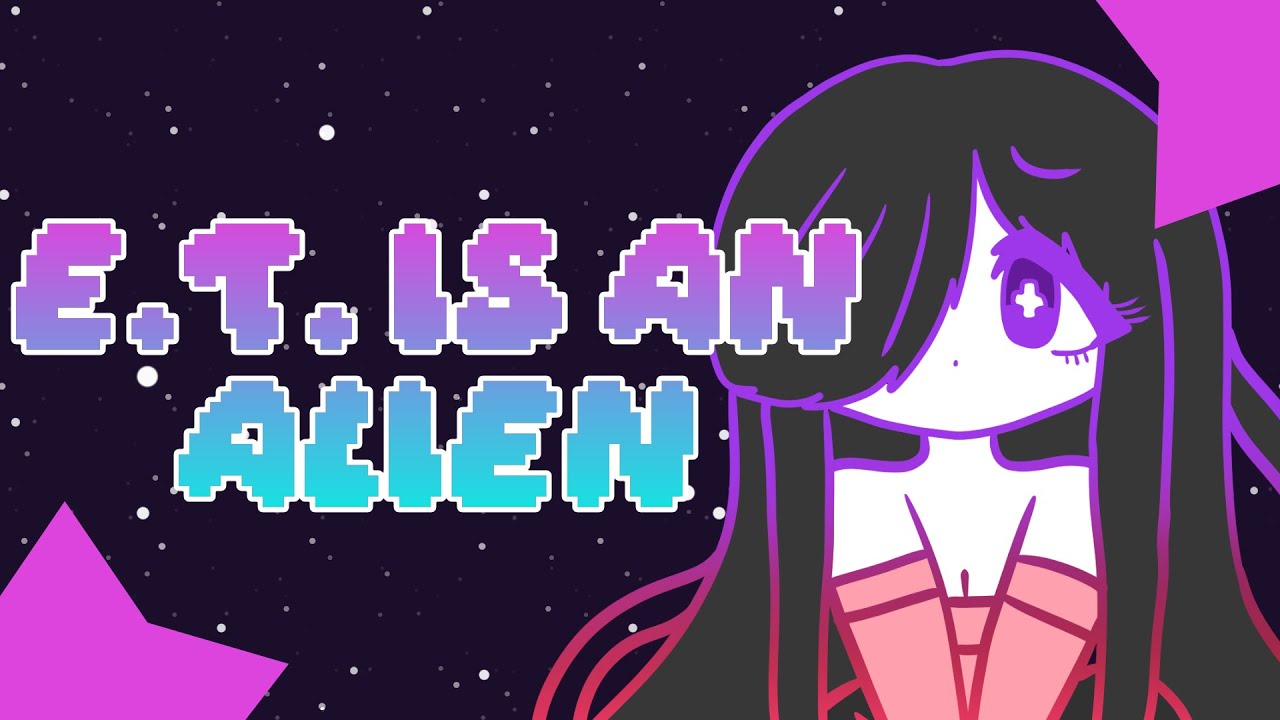 E.T. IS AN ALIEN // ANIMATION MEME - YouTube