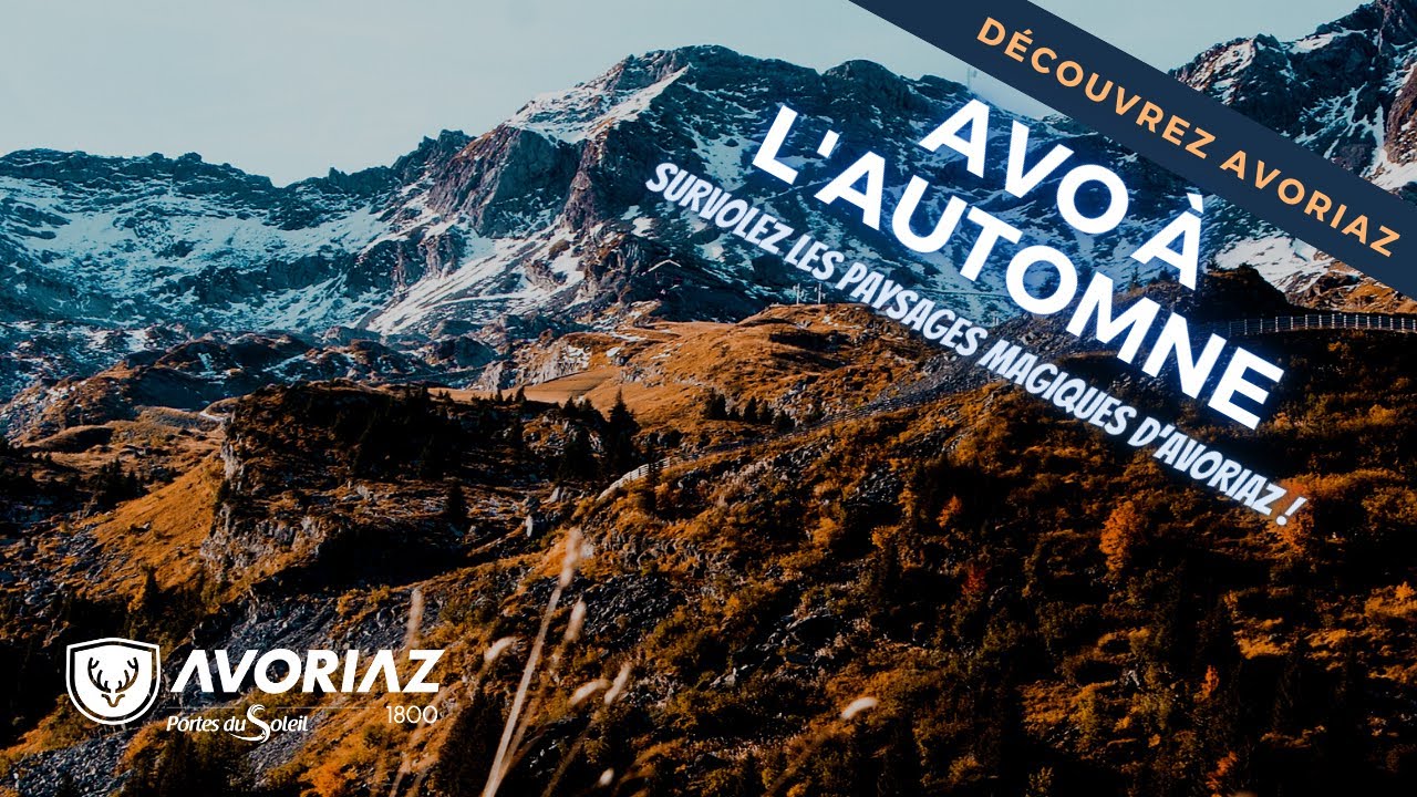 Avoriaz à l'automne / Drone vidéo - YouTube