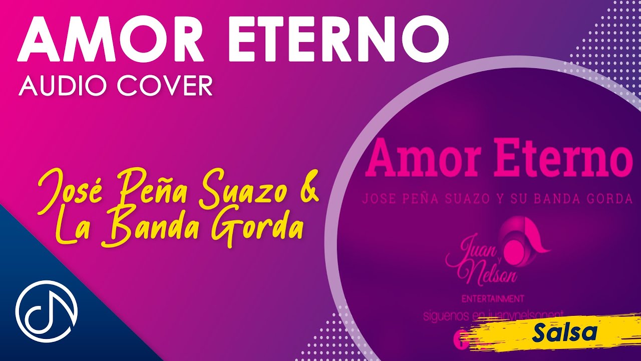 AMOR Eterno 👼🏻 - José Peña Suazo Y La Banda Gorda I Juan Gabriel Un ...