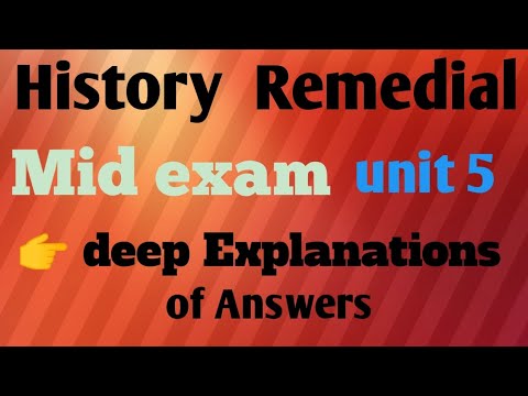 🛑History Remedial chapter 5 mid Exam plus deep explanations of Answers ...