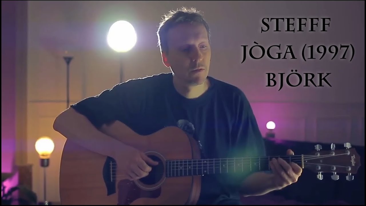 STEFFF - Joga (Bjork Cover) - YouTube