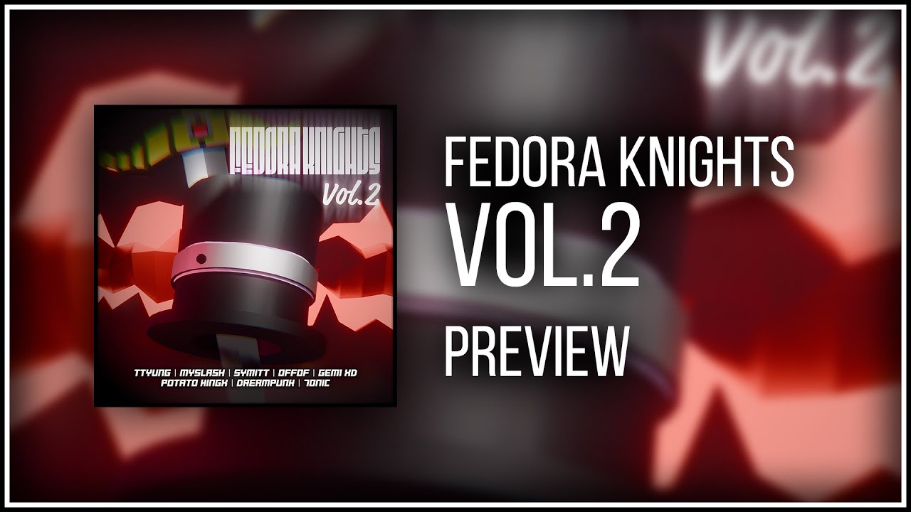 [TEASER] Fedora Knights Vol.2 - YouTube