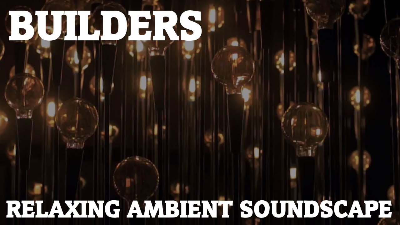 Relaxing Ambient Soundscape - Builders - Peaceful/Hang Drum Music ...