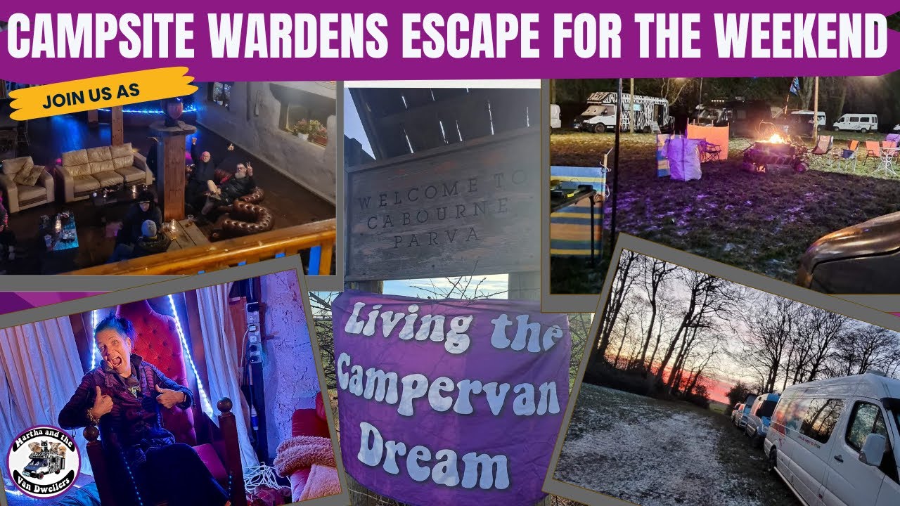 Campsite Wardens' Epic Weekend Escape: Rekindling Vanlife Friendships ...